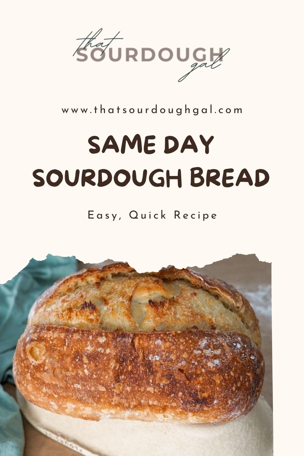Same Day Sourdough Bread (Quick, Easy Recipe) - That Sourdough Gal